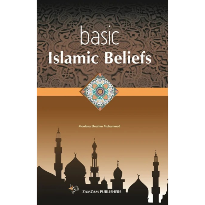 Basic Islamic Beliefs - Maktaba e Rasheedya
